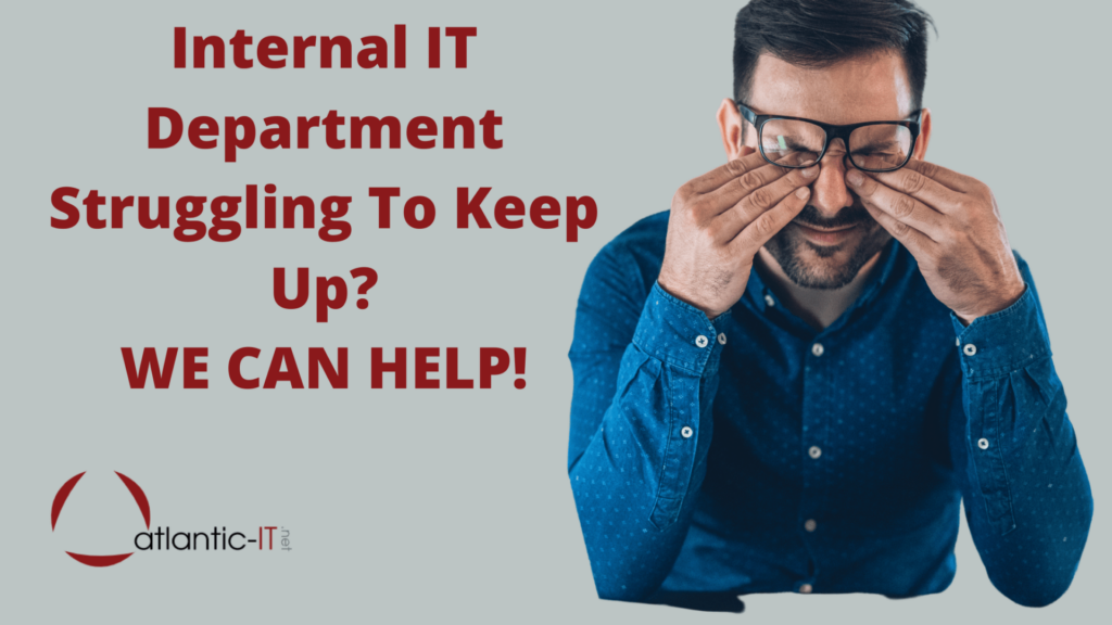 Internal IT Department | Struggling To Complete Tasks?